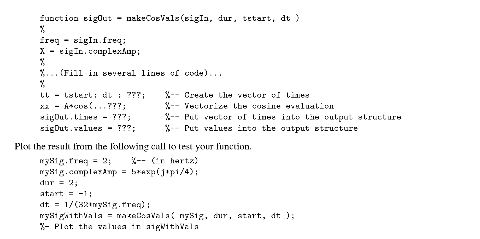 Solved 3.2 M-file to Generate One Sinusoid = Write a | Chegg.com