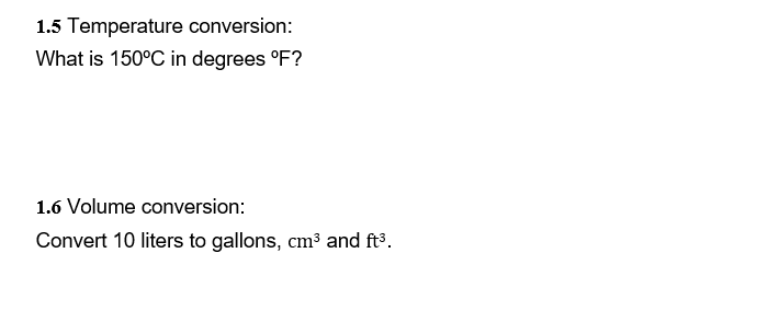 Solved Answer all the following Questions: 1. Use conversion | Chegg.com
