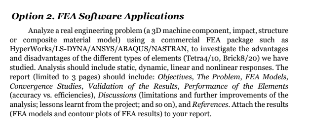 Solved Option 2. ﻿FEA Software ApplicationsAnalyze a real | Chegg.com