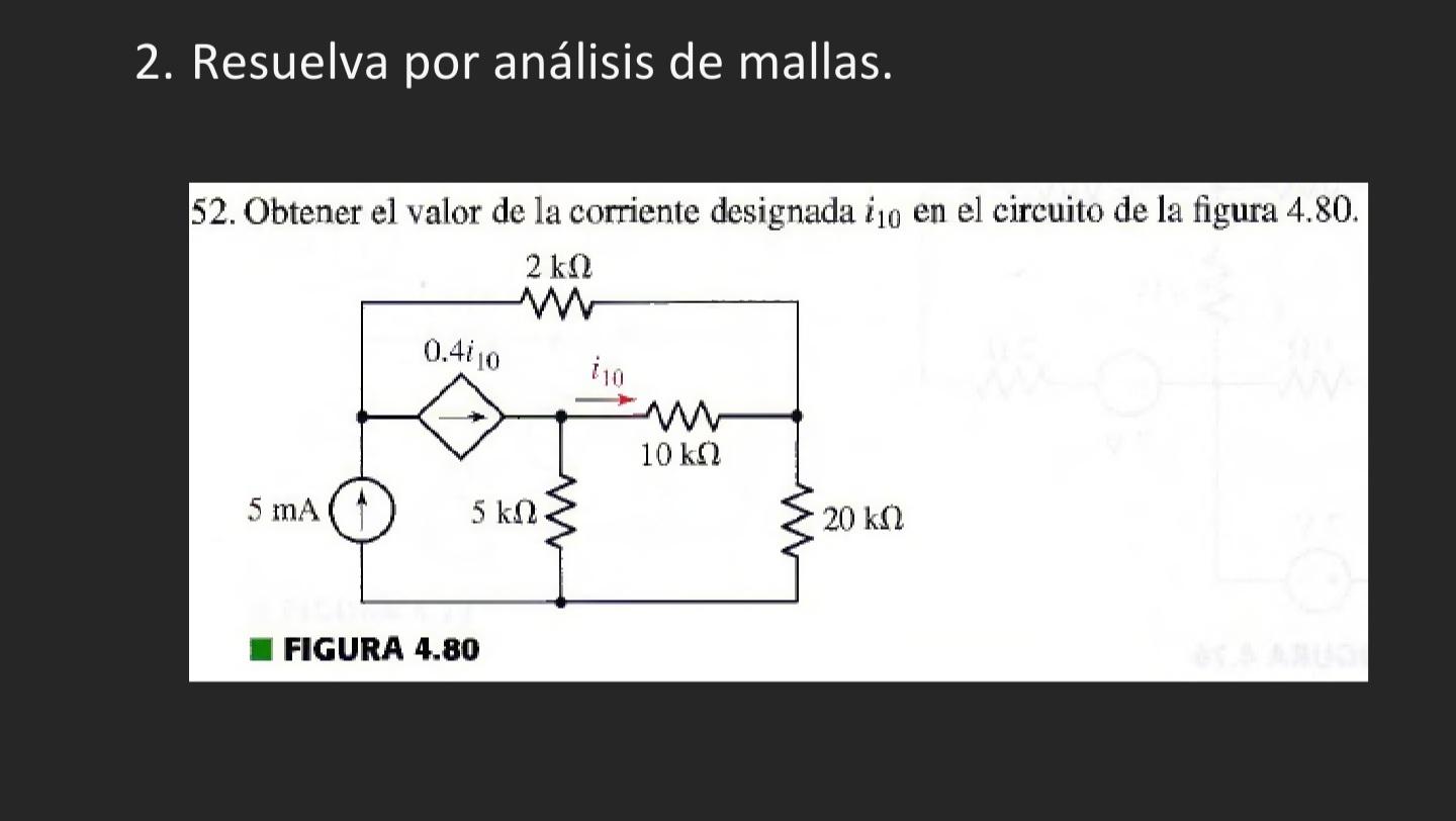 Solved Resuelva Por Análisis De Mallas 52 Obtener El Valor