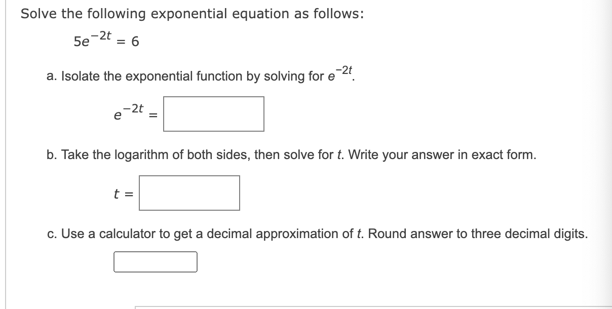 Solved Solve the following exponential equation as follows: | Chegg.com