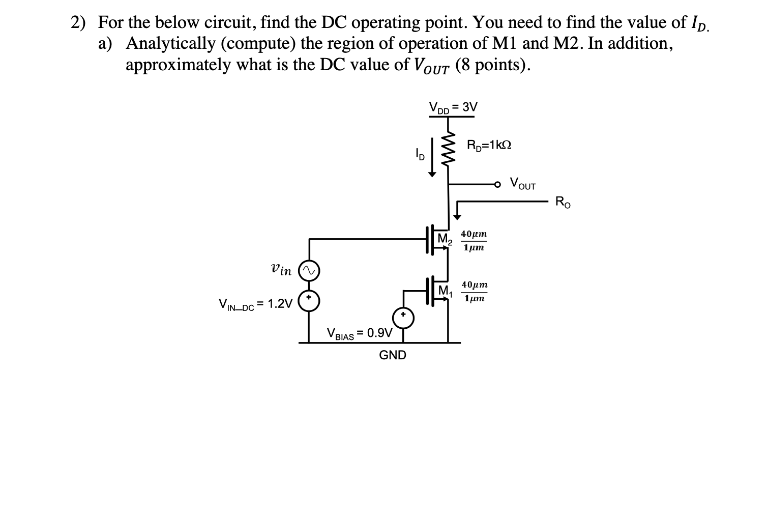 Solved For the below circuit, find the DC operating point. | Chegg.com