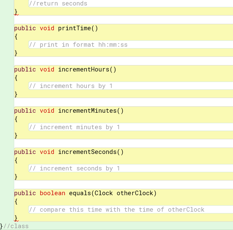 Solved //return seconds \}. public void printTime() \{ // | Chegg.com