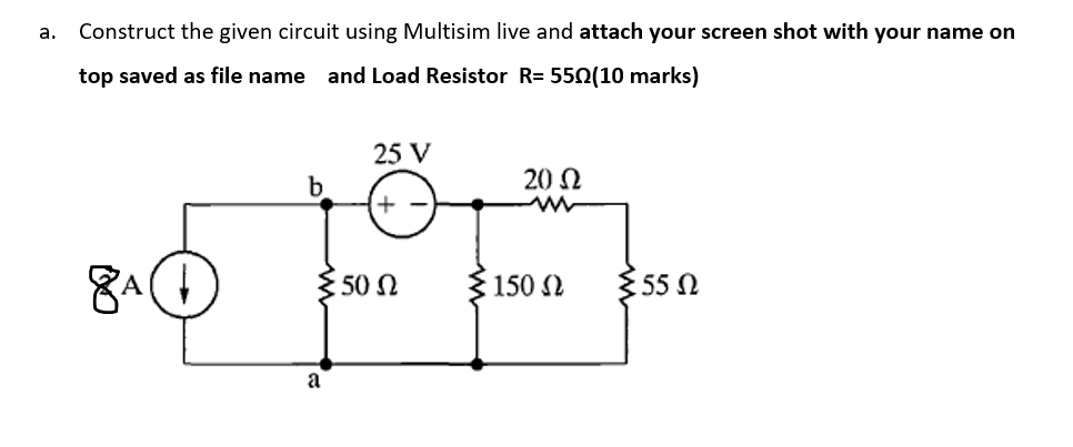 Solved a. Construct the given circuit using Multisim live | Chegg.com