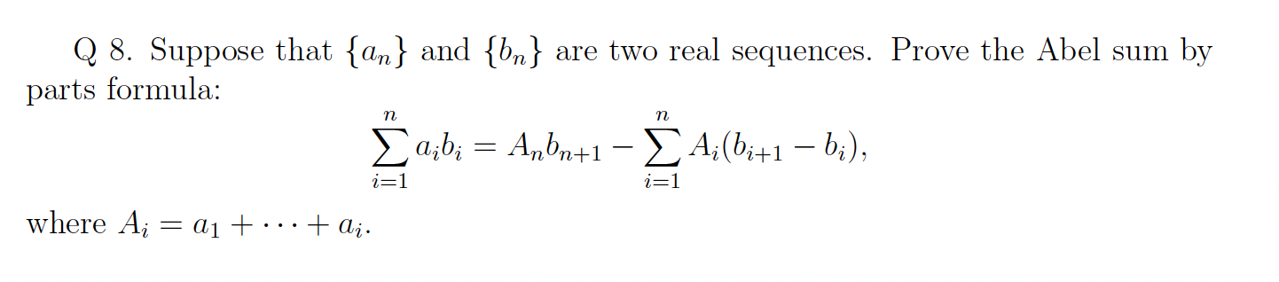 Solved Q 8. ﻿Suppose that {an} ﻿and {bn} ﻿are two real | Chegg.com