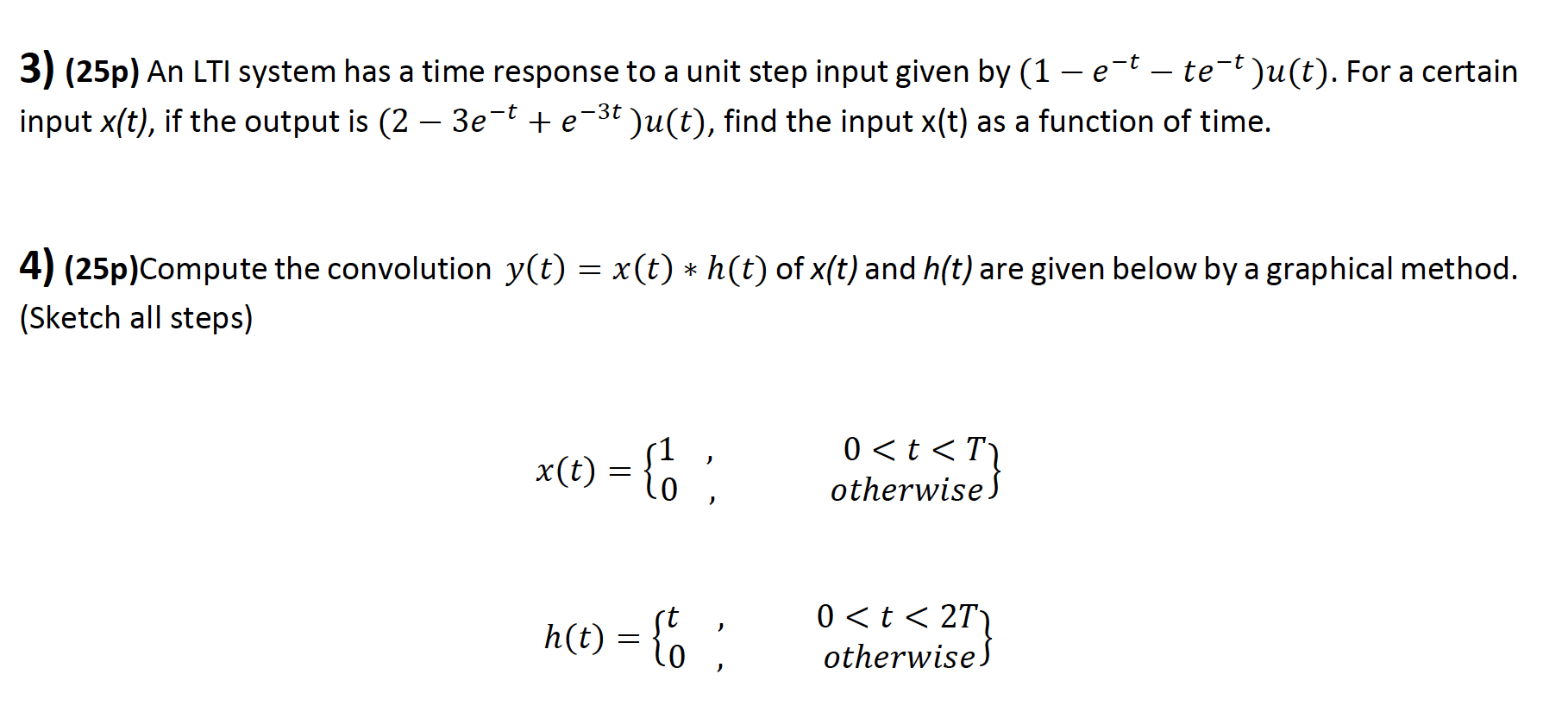 Solved An LTI system has a time response to a unit step | Chegg.com