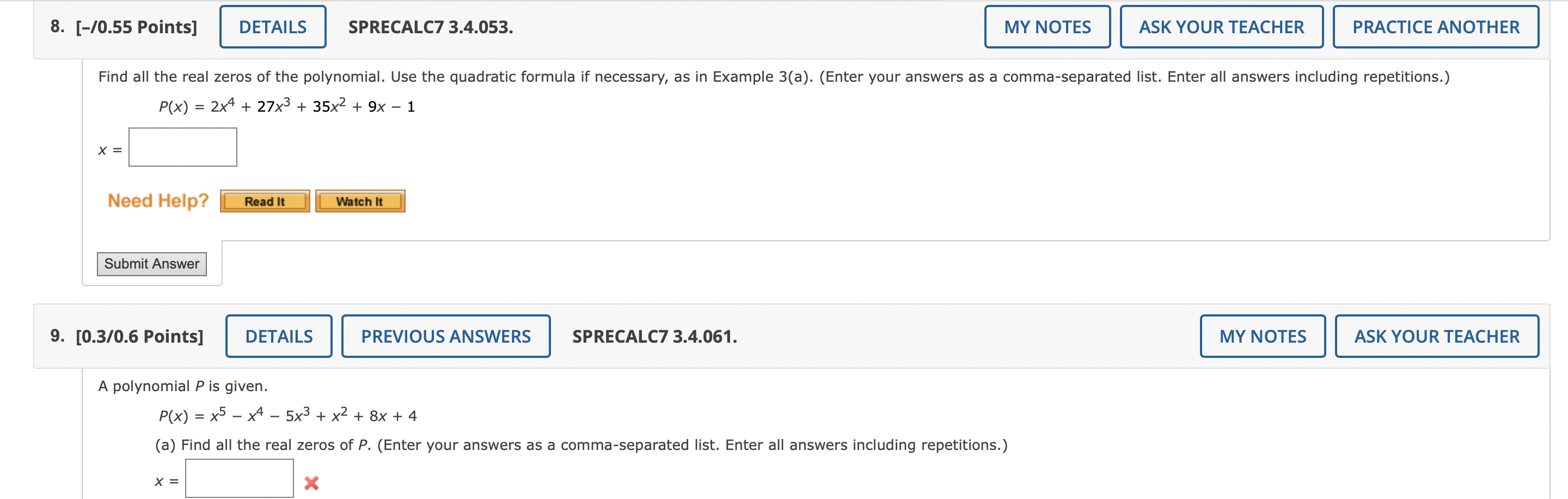 Solved [-/0.55 Points] SPRECALC7 3.4.053. Find all the real | Chegg.com