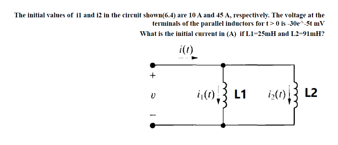 Solved The initial values of il and i2 in the circuit | Chegg.com