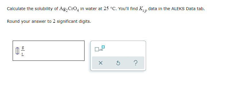 Solved Calculate the solubility of Ag, CrO4 in water at 25 | Chegg.com