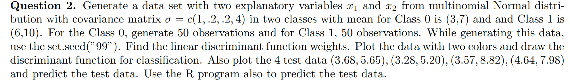 Solved Question 2. Generate a data set with two explanatory | Chegg.com