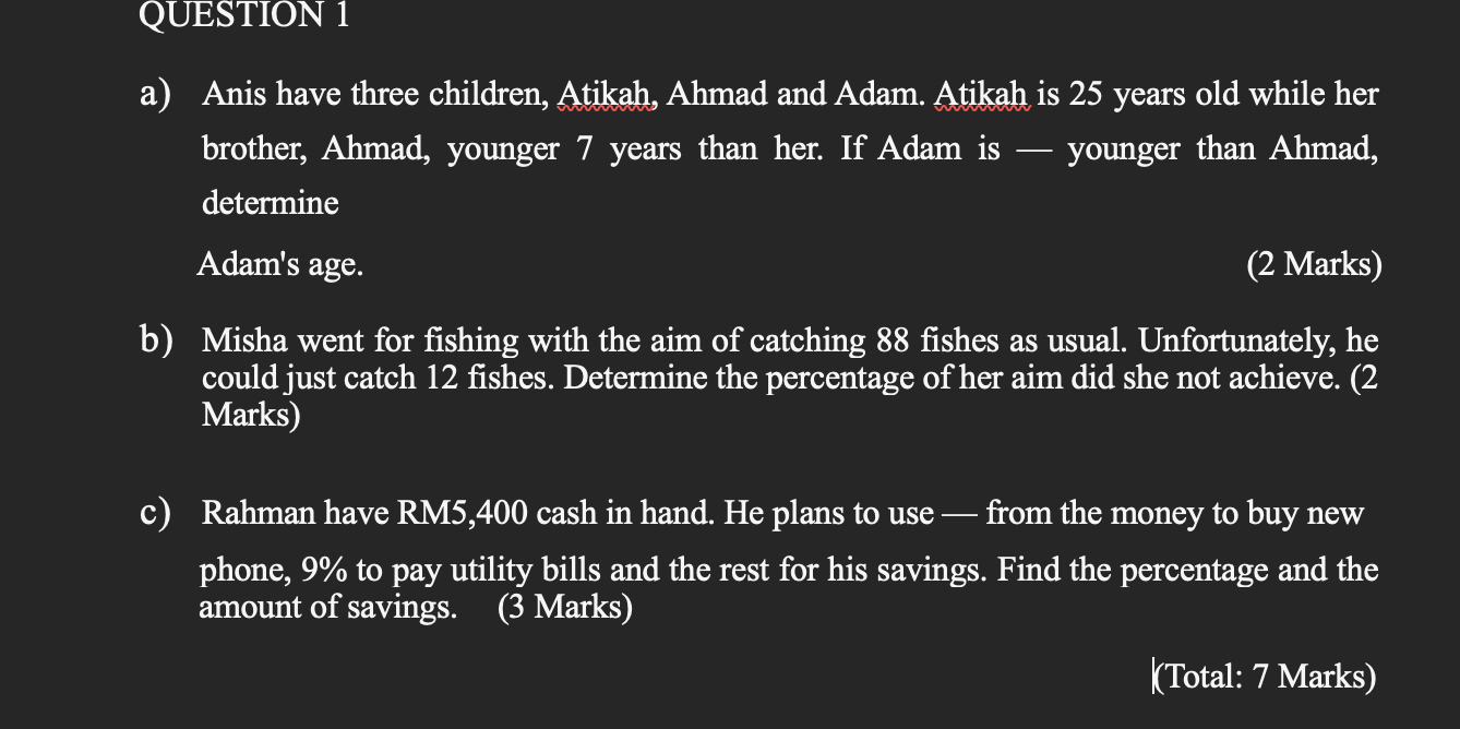 Solved QUESTION 1a) ﻿Anis have three children, Atikah, Ahmad | Chegg.com