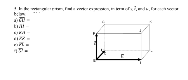 Solved 5. In the rectangular prism, find a vector | Chegg.com