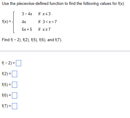 Solved Use the piecewise-defined function to find the | Chegg.com