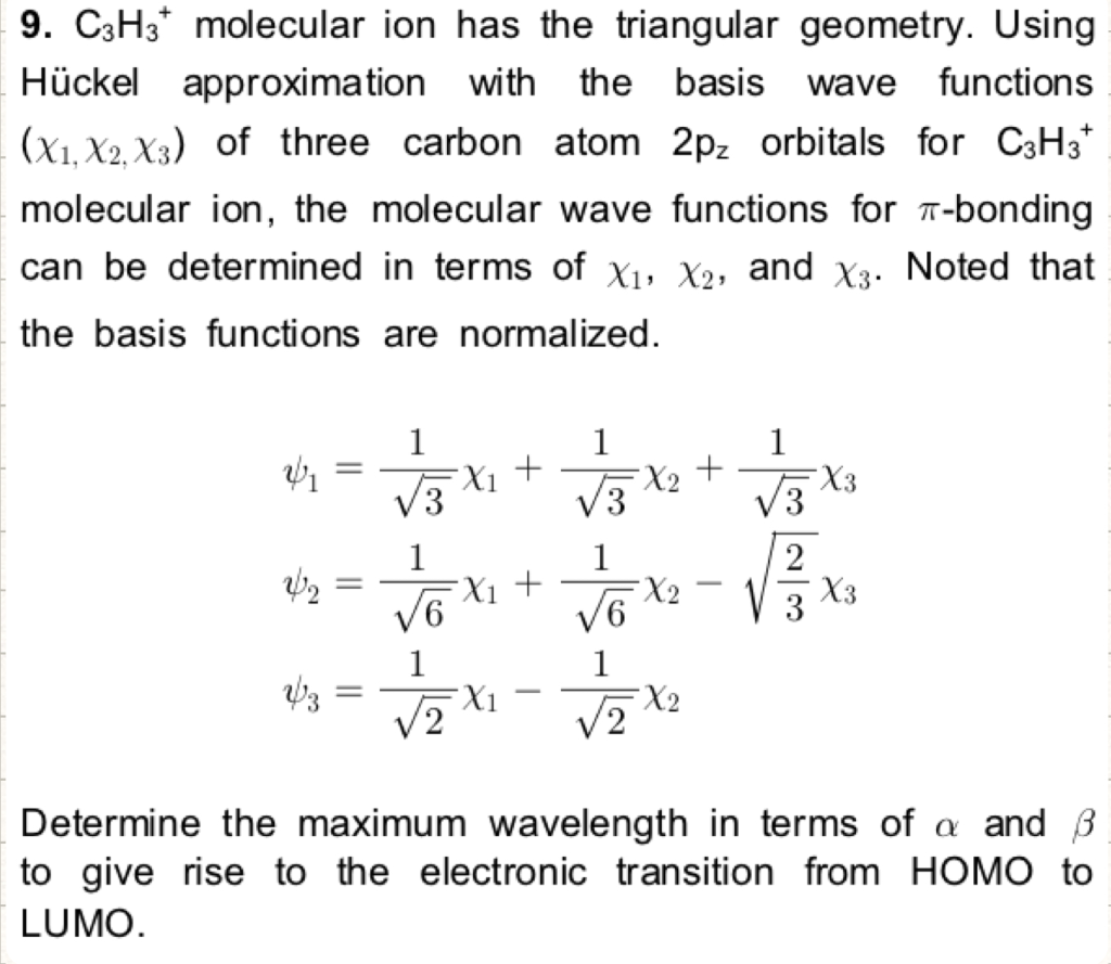 Solved wave 9. C3H3* molecular ion has the triangular | Chegg.com