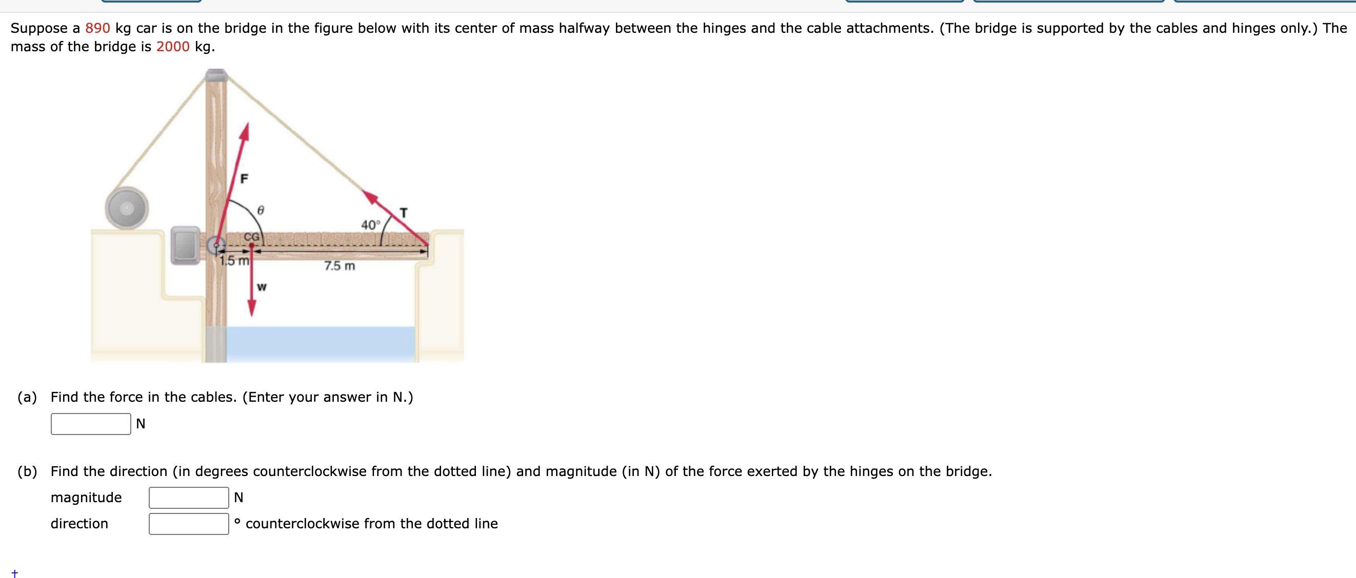 Solved mass of the bridge is 2000 kg. (a) Find the force in | Chegg.com