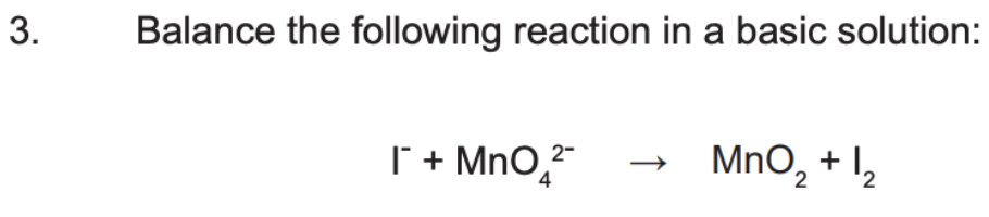 Solved Balance the following reaction in a basic solution: | Chegg.com
