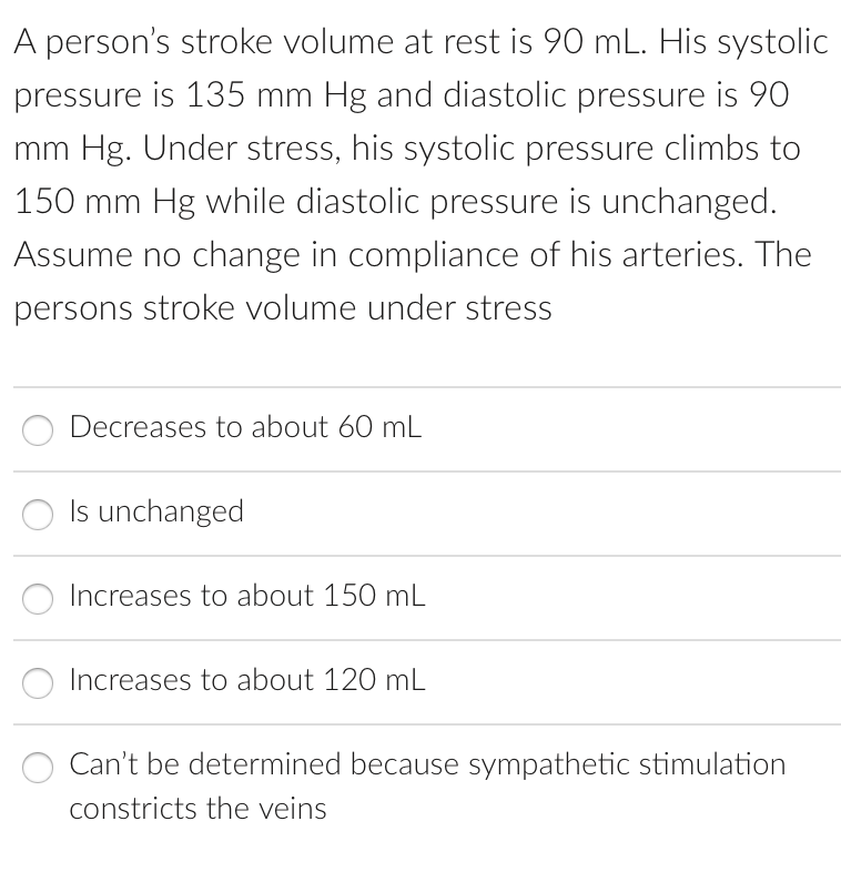 Solved A person's stroke volume at rest is 90 mL. His | Chegg.com