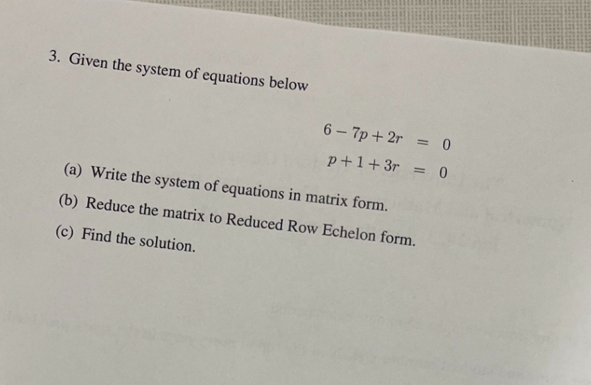 Solved 3. Given the system of equations below | Chegg.com