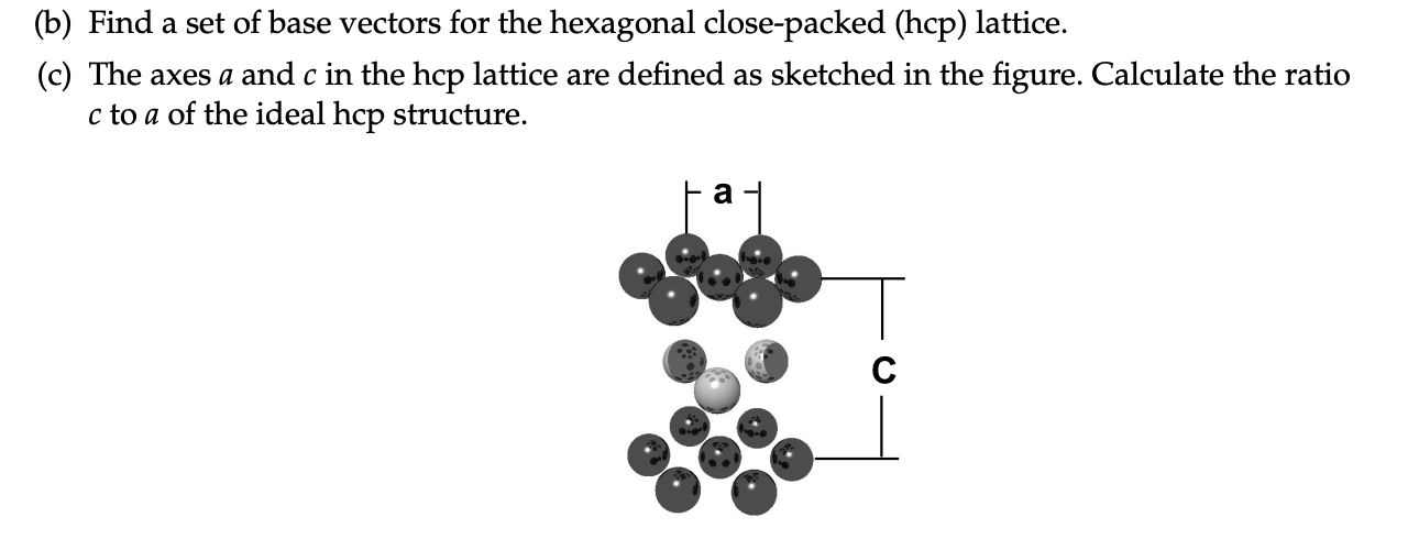 Solved (b) Find a set of base vectors for the hexagonal | Chegg.com
