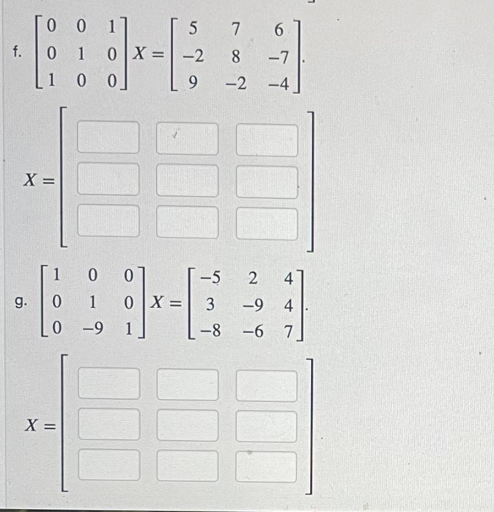 Solved ( 3 points) In each part, find the matrix X solving | Chegg.com