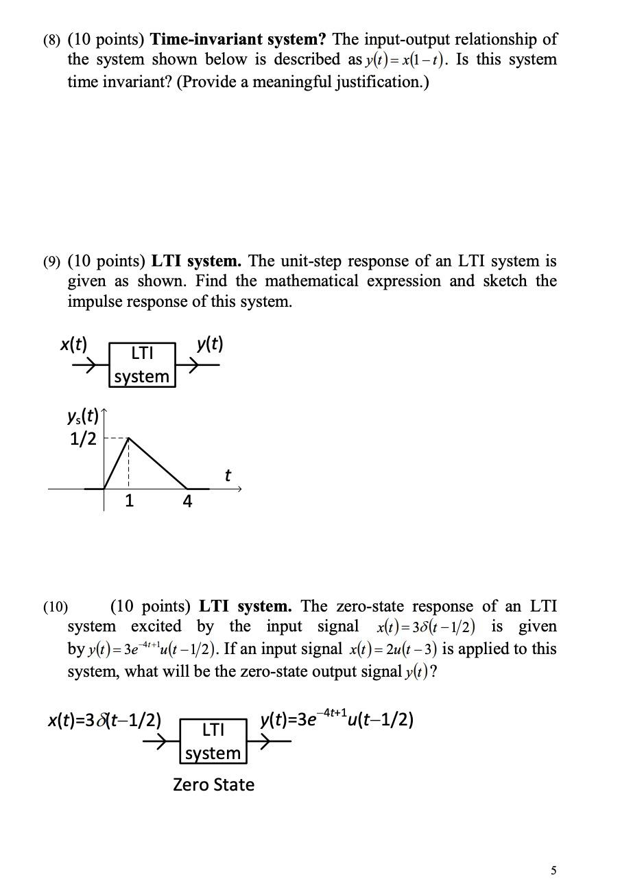 Solved (8) (10 points) Time-invariant system? The | Chegg.com