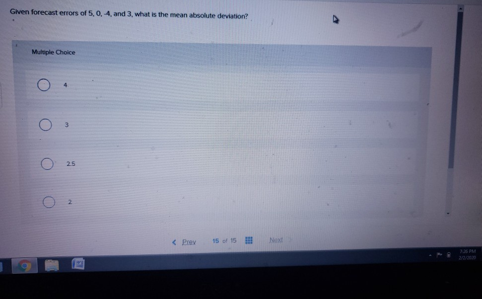 Solved Given forecast errors of 5,0-4, and 3, what is the | Chegg.com