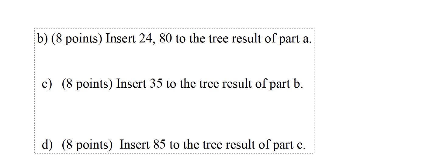 Solved Q5. Answer the following questions about B+ Tree. a) | Chegg.com