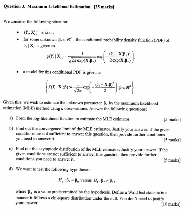Question 3. Maximum Likelihood Estimation. (25 marks] | Chegg.com