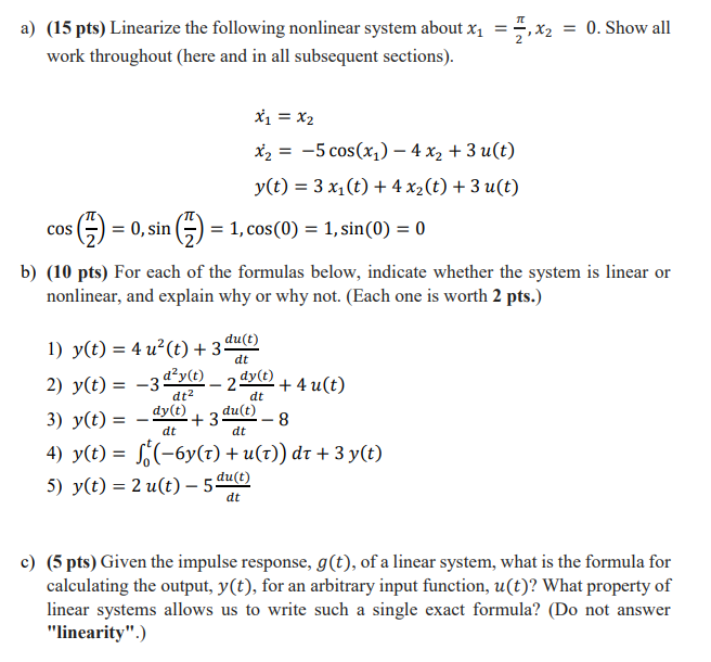 Solved a) (15 pts) Linearize the following nonlinear system | Chegg.com