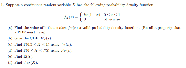 Solved 1. Suppose a continuous random variable X has the | Chegg.com
