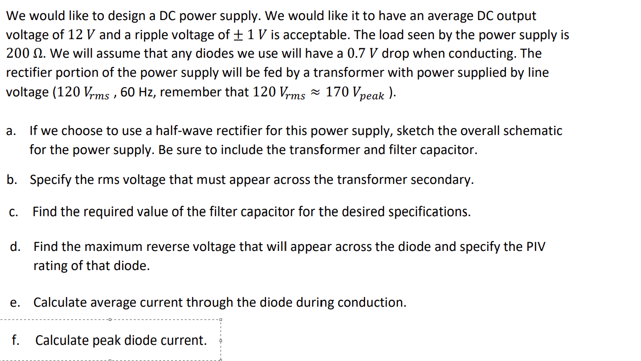 Solved We would like to design a DC power supply. We would | Chegg.com
