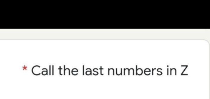 Solved * Call the last numbers in Z | Chegg.com