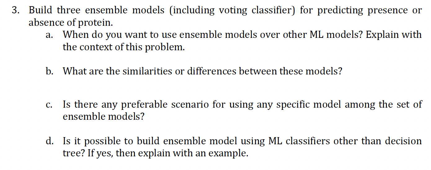Solved 3. Build three ensemble models (including voting | Chegg.com