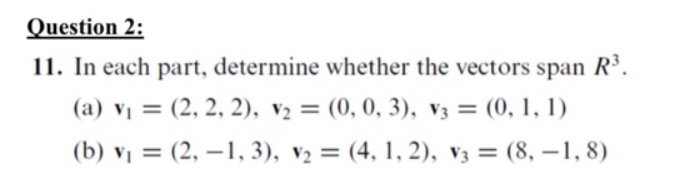 Solved Question 2 11 In Each Part Determine Whether The