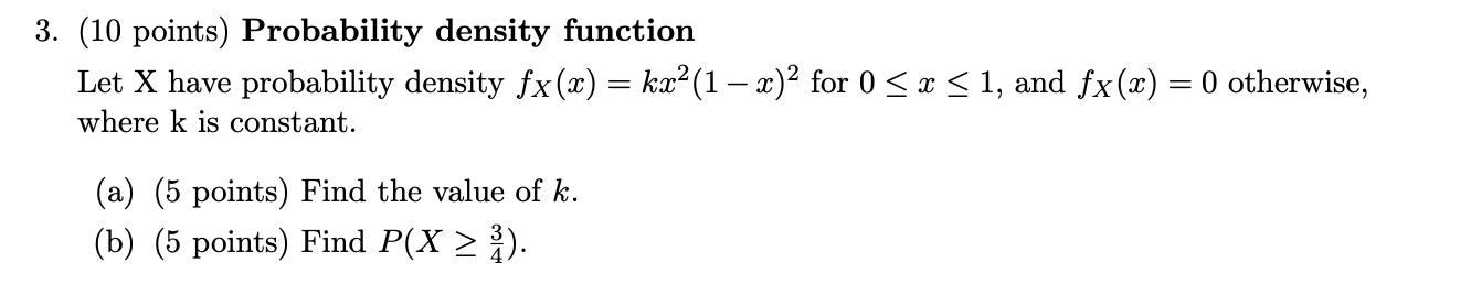 Solved 3. (10 points) Probability density function Let X | Chegg.com