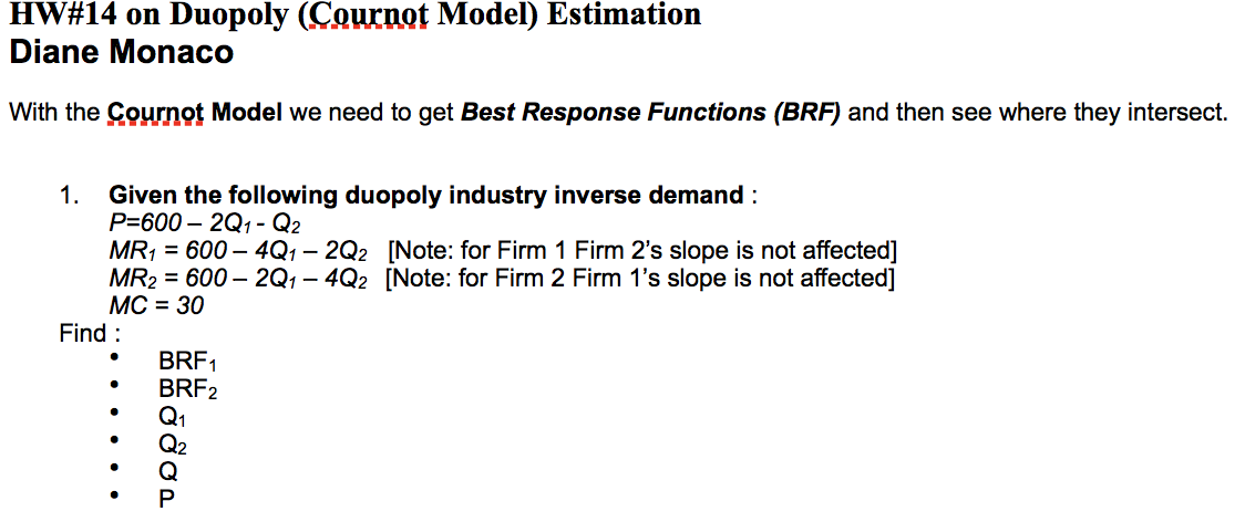 Solved HW#14 on Duopoly (Cournot Model) Estimation Diane | Chegg.com
