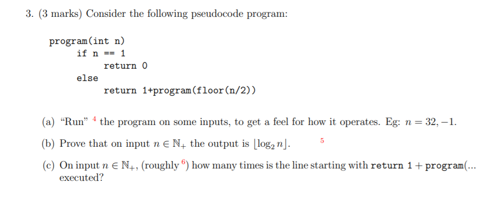 Solved 3. (3 marks) Consider the following pseudocode | Chegg.com