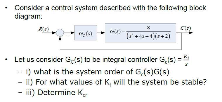 - Consider a control system described with the | Chegg.com