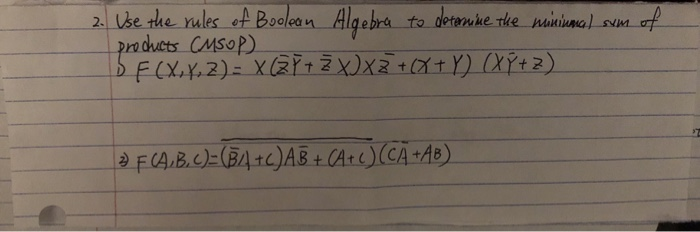 Solved Use the rules ef Boolean Algebra products CMSOP) | Chegg.com
