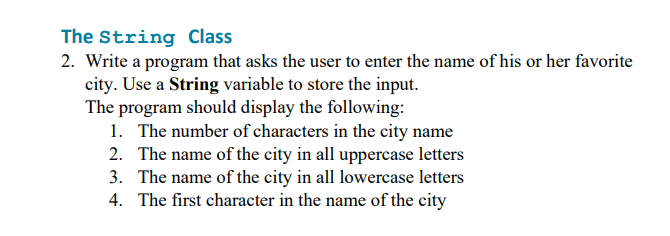 Solved The String Class 2. Write a program that asks the | Chegg.com