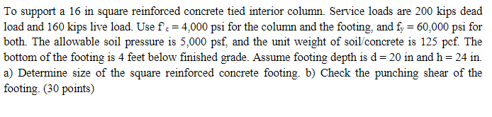 Solved To support a 16 in square reinforced concrete tied | Chegg.com