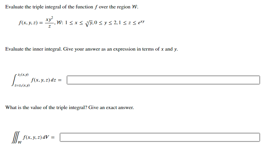 Solved Evaluate the triple integral of the function f over | Chegg.com