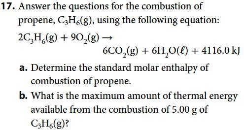 Solved 7. Answer the questions for the combustion of | Chegg.com