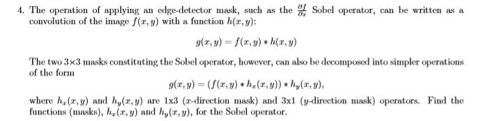 Sobel operator, can be written as a 4. The operation | Chegg.com