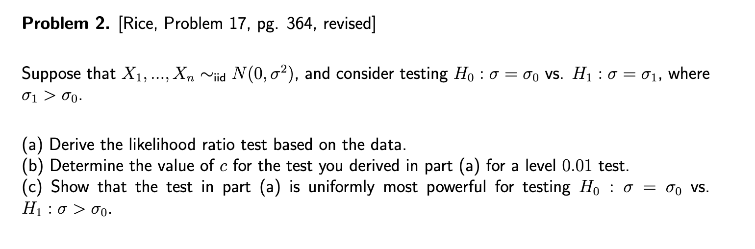 Solved Suppose That X1 Xn ∼iid N 0 σ2 And Consider