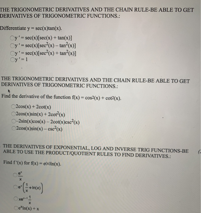 Solved THE TRIGONOMETRIC DERIVATIVES AND THE CHAIN RULE-BE | Chegg.com