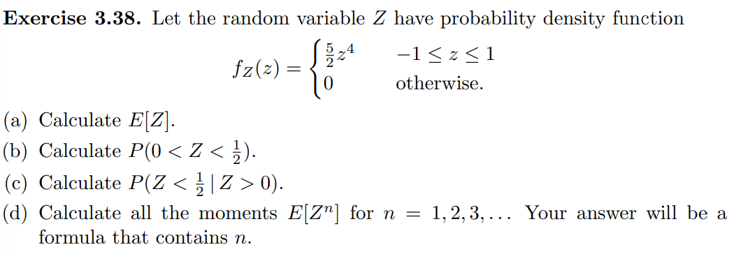 Solved Let the random variable Z have probability density | Chegg.com