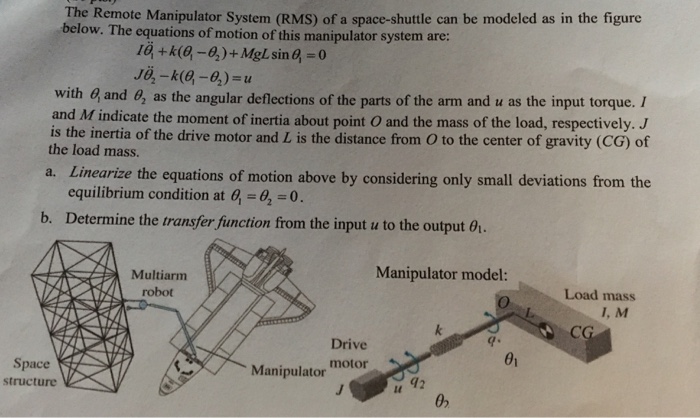 Solved The Remote Manipulator System (RMS) of a | Chegg.com
