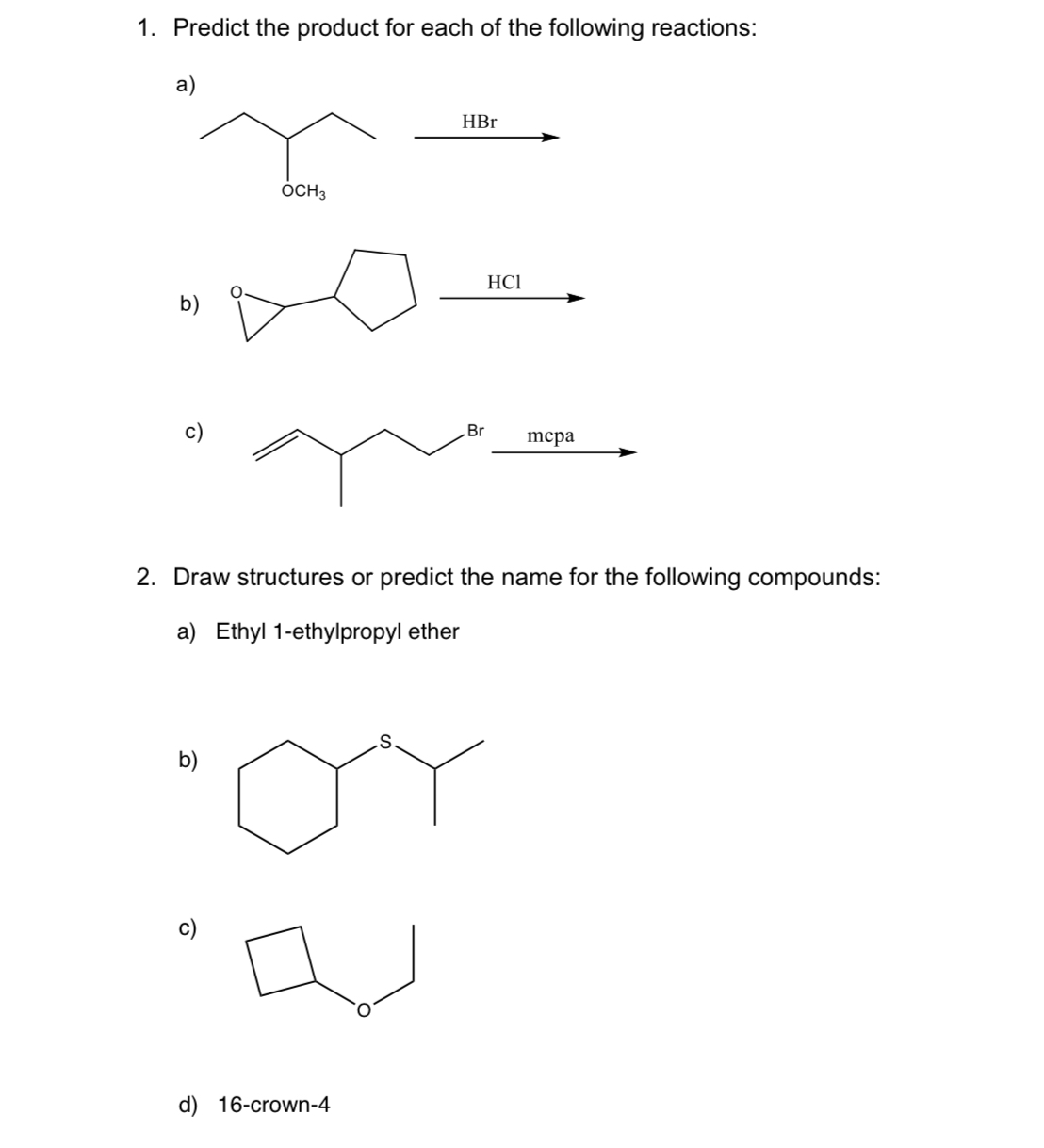 Solved 1. Predict the product for each of the following | Chegg.com
