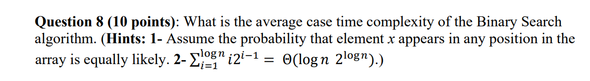 Solved Question 8 10 Points What Is The Average Case Time 1550